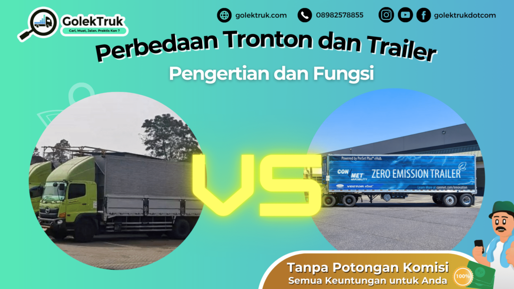 Perbedaan Tronton Dan Trailer: Pengertian Dan Fungsi! - GolekTruk.com Blog
