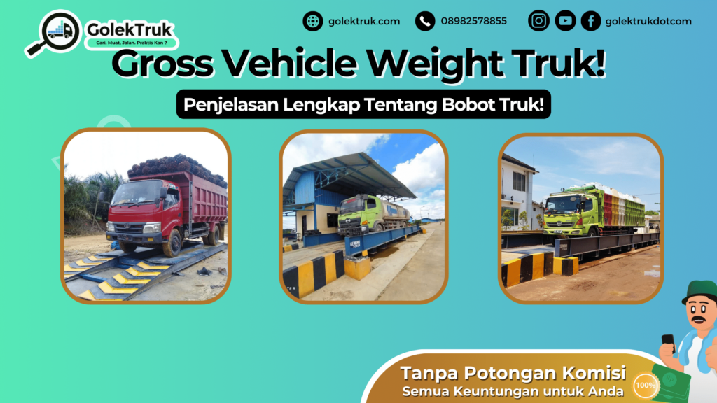 Gross Vehicle Weight Adalah: Penjelasan Lengkap Bobot Truk! - GolekTruk ...