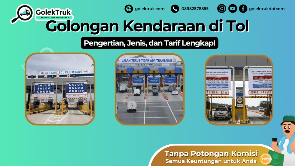 Golongan Kendaraan Di Tol: Pengertian, Jenis, Dan Tarif Lengkap! - GolekTruk.com Blog