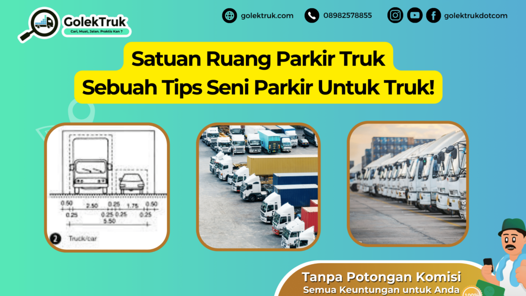 Satuan Ruang Parkir Truk: Sebuah Tips Seni Parkir Untuk Truk ...