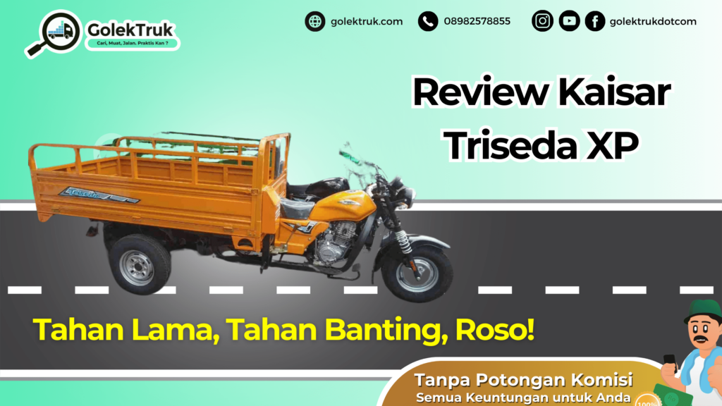 Review Kaisar Triseda XP: Spesifikasi Detail Lengkap! - GolekTruk.com Blog